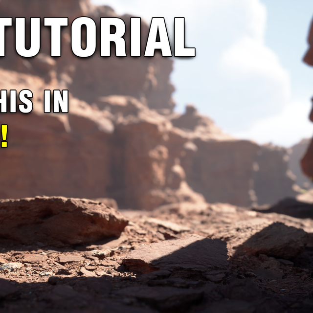 Create a Desert Canyons Environment in UE5 | Community tutorial