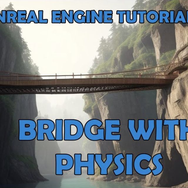 How to create a BRIDGE with PHYSICS | Community tutorial