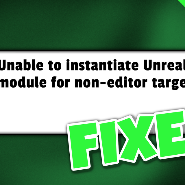 Fix - "Unable to instantiate UnrealEd module" | Community tutorial