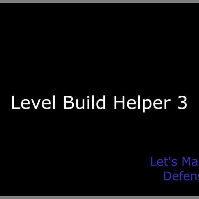 54 - Level Build Helper 3 - Let's Make a Tower Defense Game | Community ...