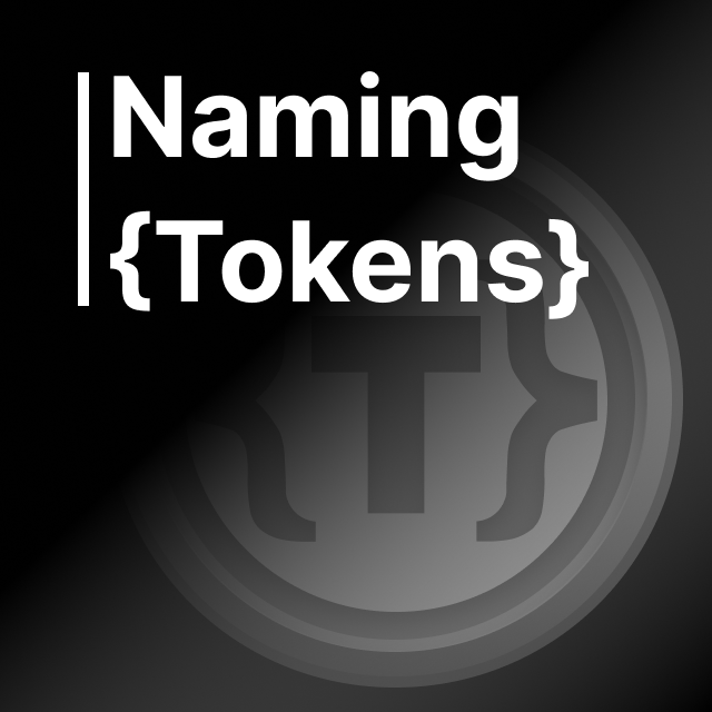 Naming {Tokens} System | Tutorial