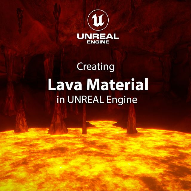 Crafting a Dynamic Lava Material in Unreal Engine | Community tutorial