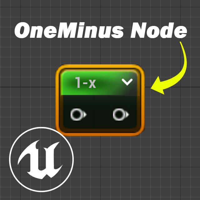 OneMinus Node EXPLAINED!! Unreal Engine Materials | Community tutorial