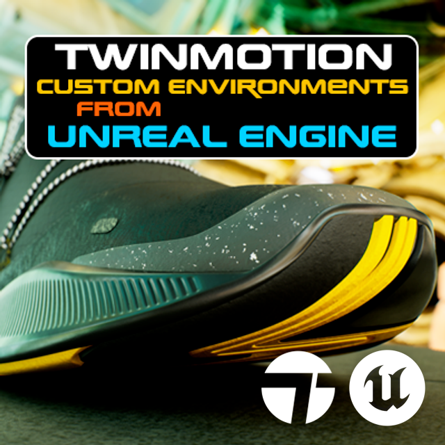 Custom Twinmotion Environments from Unreal Engine | Tutorial