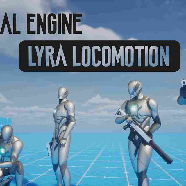 Unreal Engine 5 - Basic Locomotion Using Lyra Animations | Tutorial - Part 14 | Community tutorial
