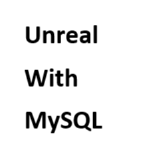 2. Unreal로 MySQL X Protocol Connect, Insert, Close 구현 | Community tutorial