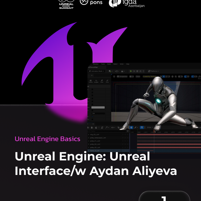 Unreal Engine: Unreal Interface/w Aydan Aliyeva | Community tutorial
