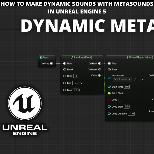 How to Make Dynamic Audio with Metasounds in Unreal Engine 5 | Community tutorial