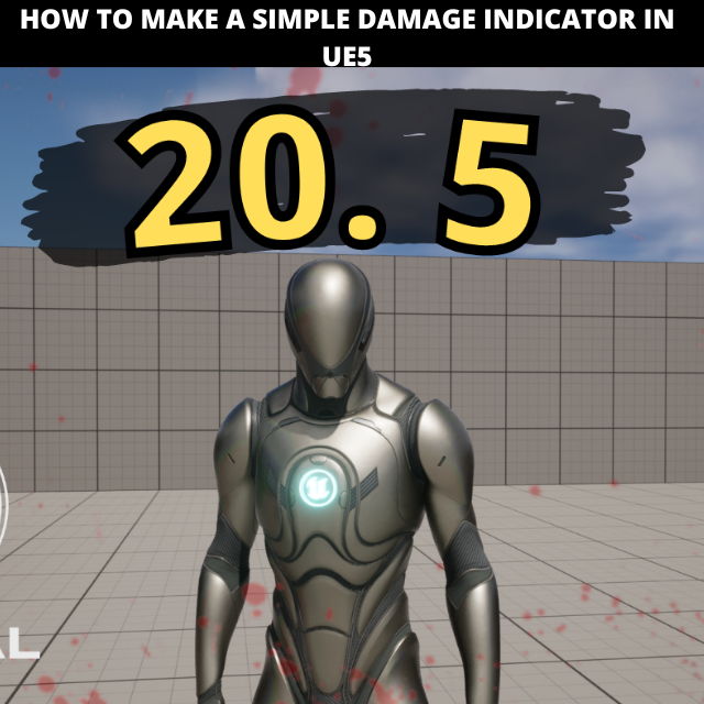 How to Make a Simple Damage Indicator in Unreal Engine 5 | Community tutorial
