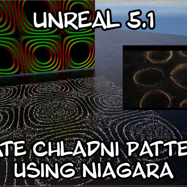 Unreal 5.1 - Creating Chladni patterns (as seen in the show "Rings of Power") using Niagara ...