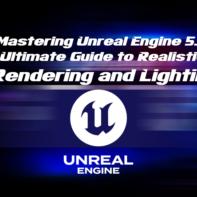 Mastering Unreal Engine 5.5: Ultimate Guide to Realistic Rendering and Lighting | Community tutorial
