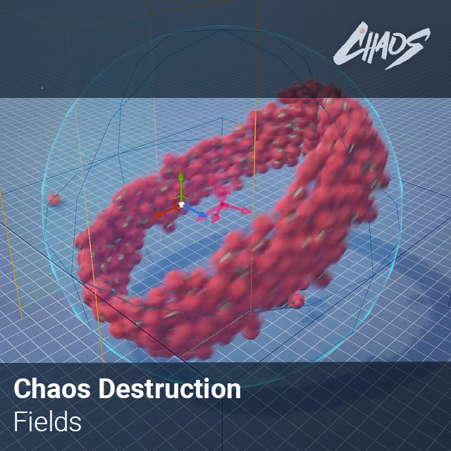 Chaos Destruction - Fields | Tutorial