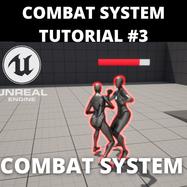 How to Create a Combat System in Unreal Engine 5 - #3 Tutorial | Community tutorial