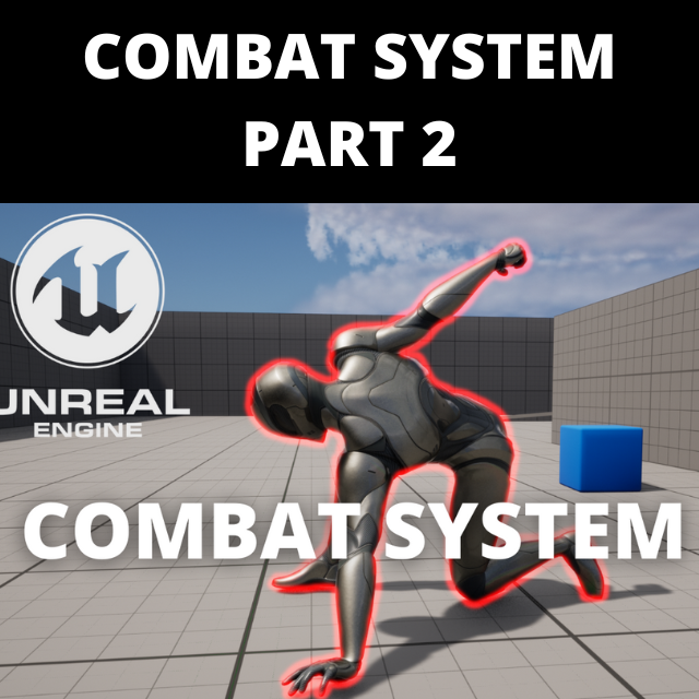 How to Make a Combat System in Unreal Engine 5 - #2 Tutorial | Community tutorial