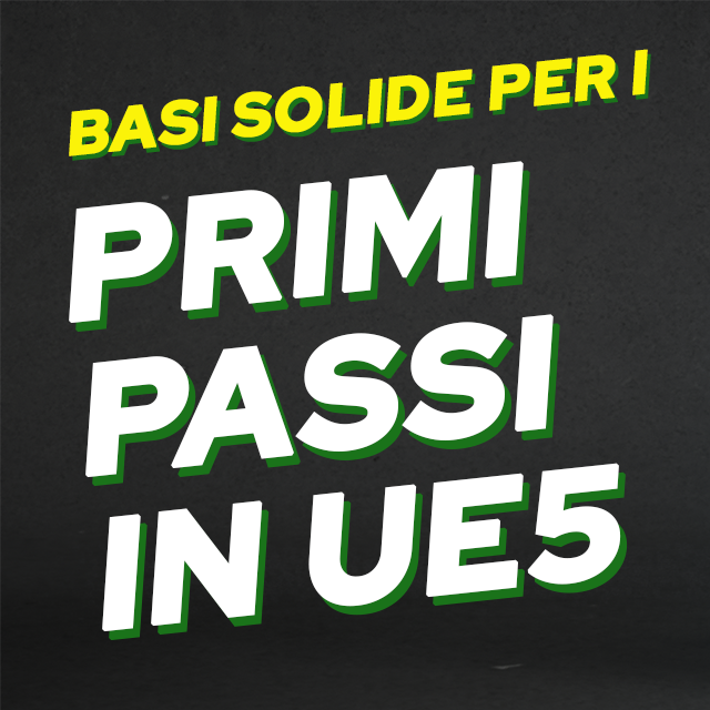 Primi passi in Unreal Engine 5 | Community tutorial