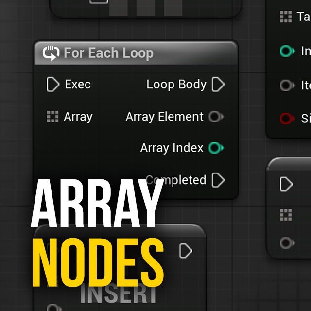 Array Variablen und Nodes (Get, Insert etc.) | Blueprint Node | Community tutorial