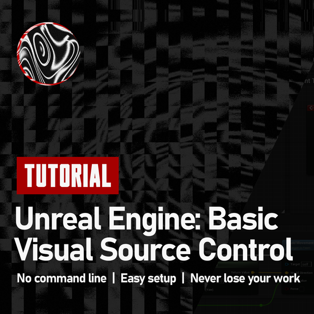 Unreal Engine 5: Simple Visual Source Control Setup | Community tutorial