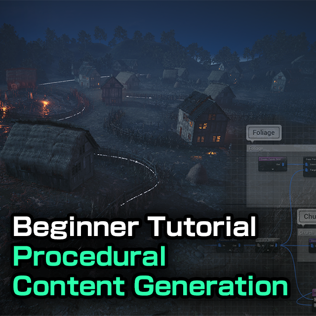 PCG: Create a village using the Procedural Content Generation Framework | Community tutorial