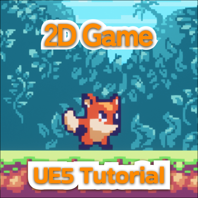 How to make a 2D Game in Unreal Engine 5 | Community tutorial