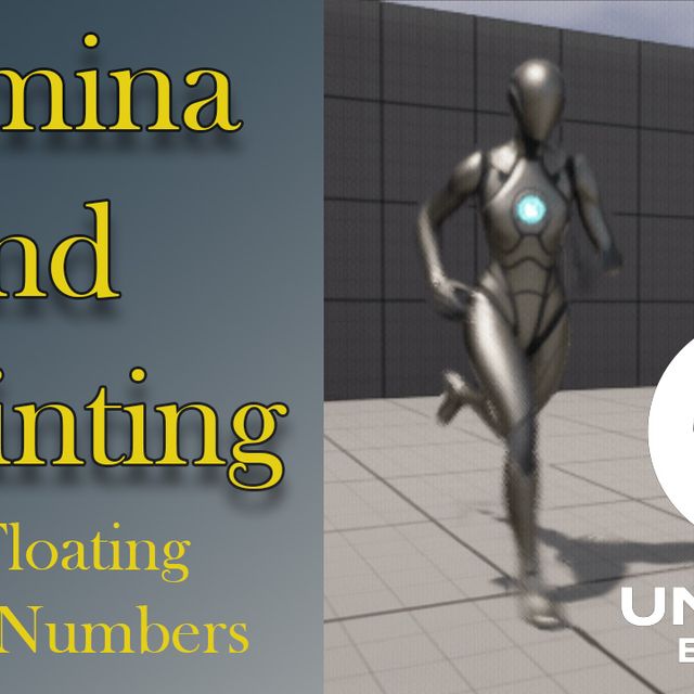 Unreal Engine 5 Tutorial: Sprinting and Stamina with Floating Point Numbers | Community tutorial