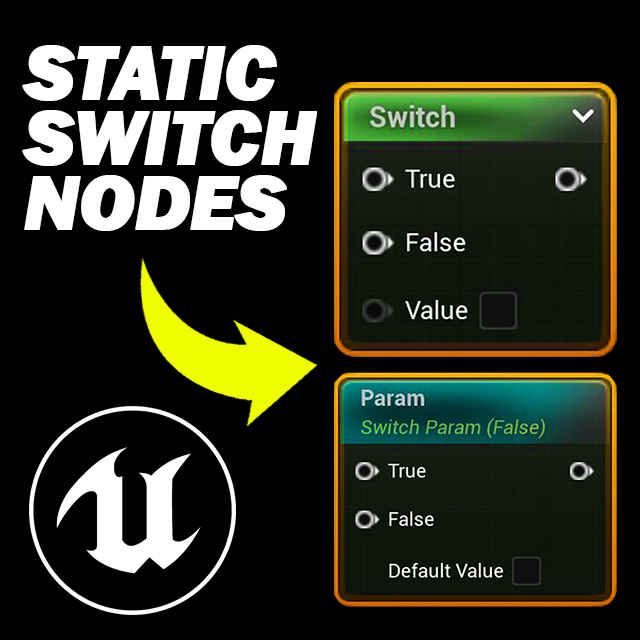 Static Switch Nodes EXPLAINED! Unreal Engine Materials | Community tutorial