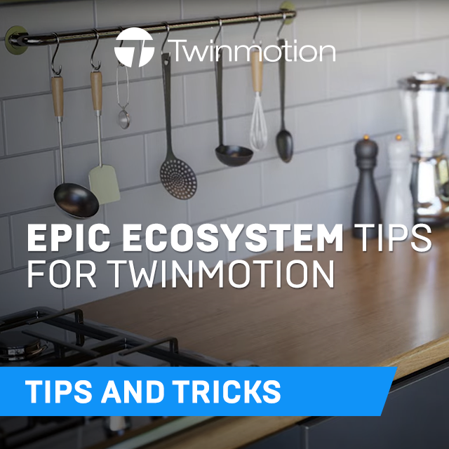 Epic Ecosystem Tips for Twinmotion | Twinmotion Tips & Tricks | Tutorial