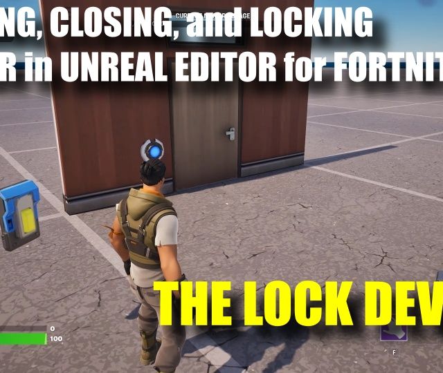 Opening, Closing, and Lock at Door in Unreal Editor for Fortnite: The ...