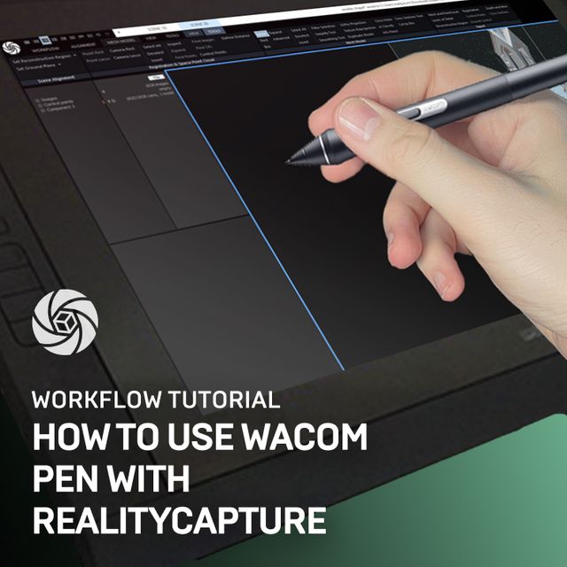 How to Use a Wacom Pen with RealityCapture | Tutorial