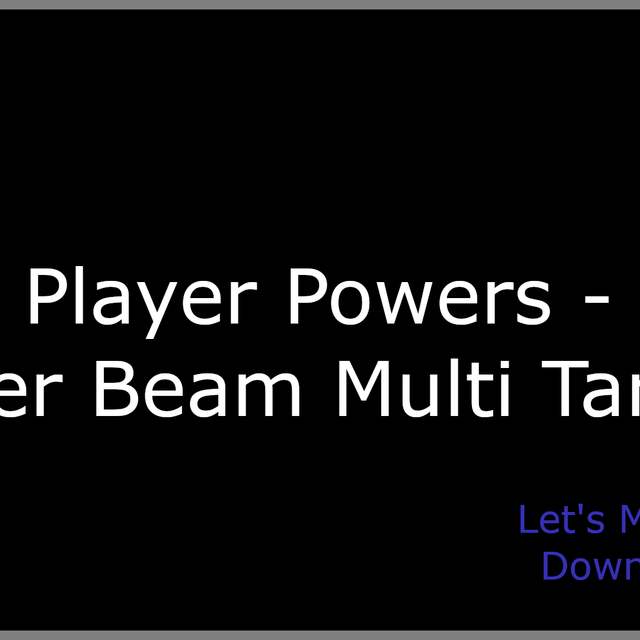 48 - Player Powers - Laser Beam Multi Target - Let's Make a Top Down Shooter | Community tutorial