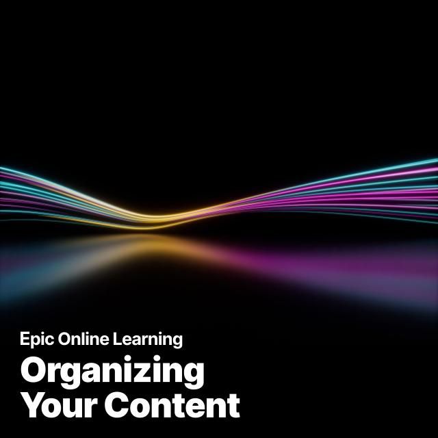 Organizing your content | Tutorial
