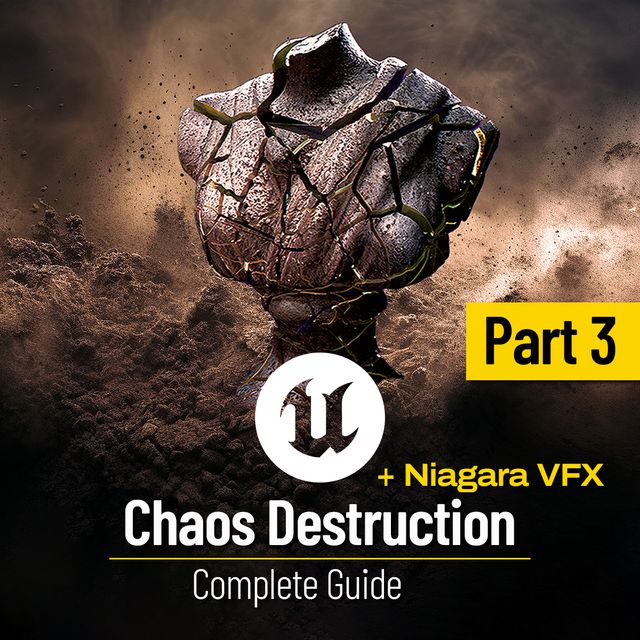 Chaos Destruction | Complete Guide Part 3 [Niagara Integration] | Community tutorial