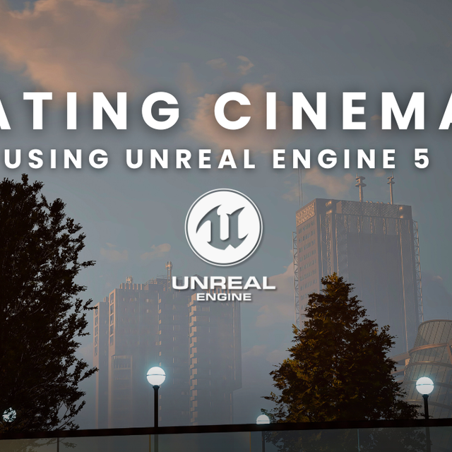 Create a High-Quality Cinematic Scene in Unreal Engine 5 Using Free ... Create a High-Quality Cinematic Scene in Unreal Engine 5 Using Free ...