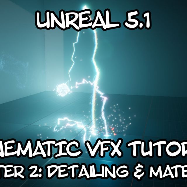 Unreal 5.1 tutorial: Making cinematic VFX using Niagara. Chapter 2: Adding details | Community ...