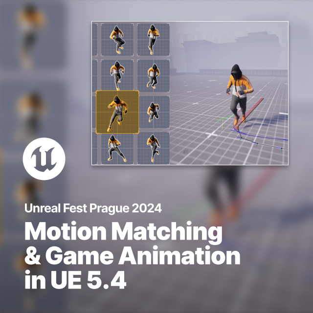 Motion Matching and the Game Animation Sample in UE 5.4 | Unreal Fest 2024 | Talks and demos