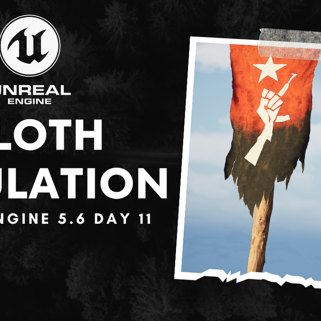 Unreal Engine 5.6 Full Beginner Course (Day 11) : Cloth Simulation in Unreal Engine | Community ...