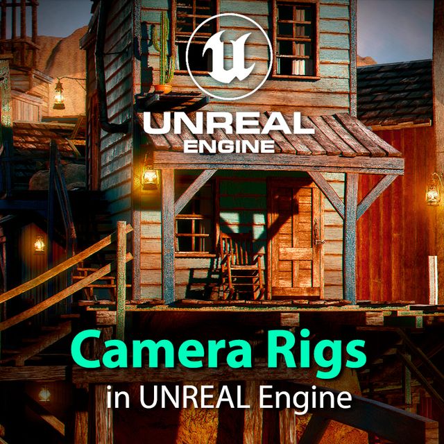 Using Camera Rigs in Unreal Engine | Community tutorial