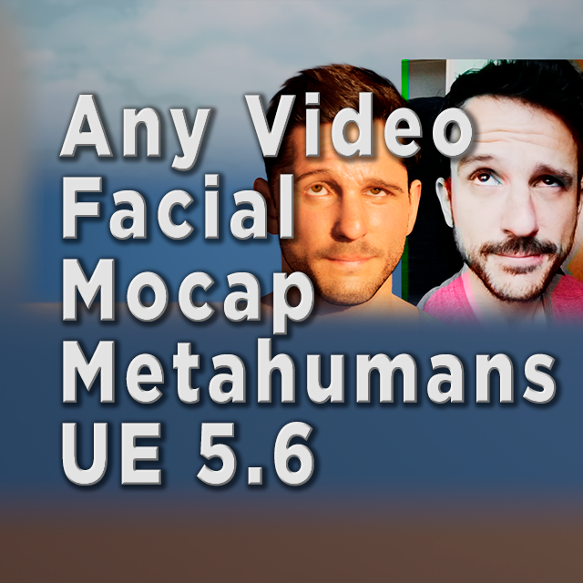 Any Video Facial Mocap for Metahumans in 5.6 | Community tutorial