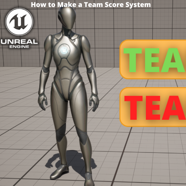 How to Make a Team Score System in Unreal Engine 5 | Community tutorial