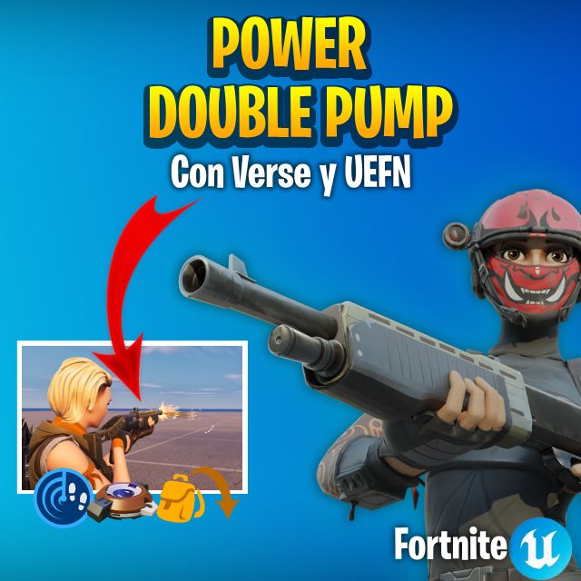 Como hacer el poder Double Pump usando Verse y UEFN | Community tutorial