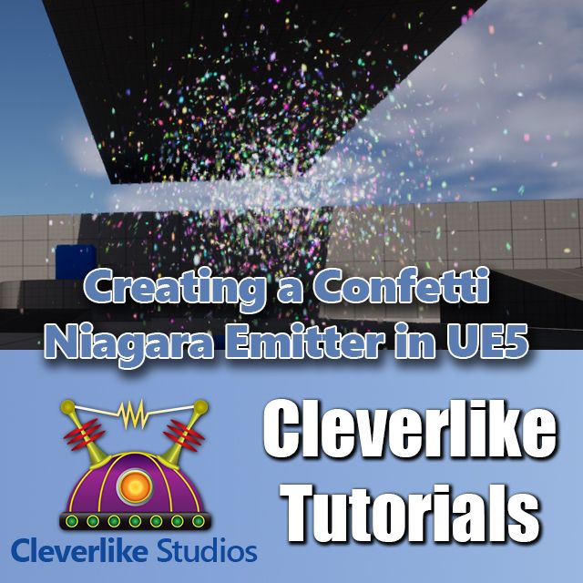 Creating a Niagara Confetti Emitter in Unreal Engine 5 | Community tutorial