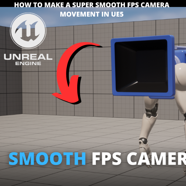 Make a Super Smooth FPS Camera Movement With No Code in Unreal Engine 5 | Community tutorial