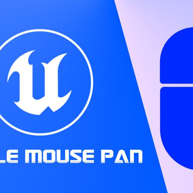 Middle Mouse Pan in Unreal Engine [ Tutorial ] | Community tutorial