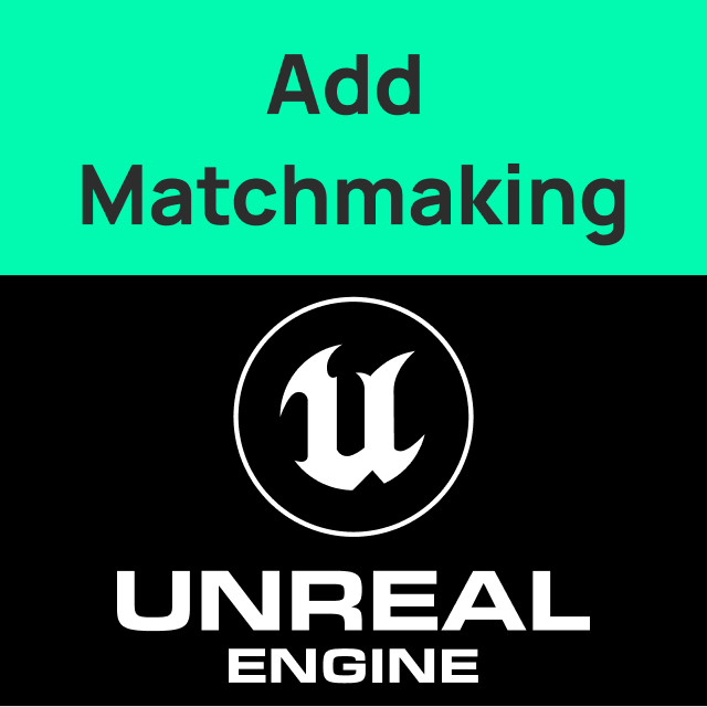 How to add matchmaking to an Unreal Engine multiplayer game | Community tutorial