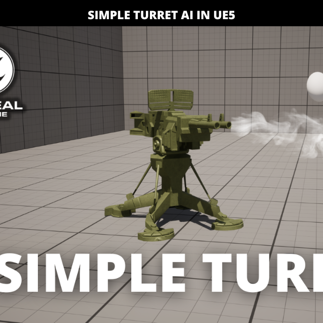 How to Make a Simple Turret in Unreal Engine 5 | Community tutorial