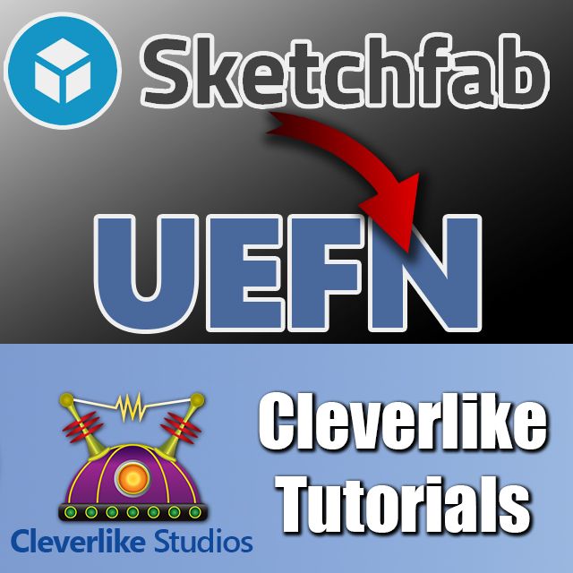 Sketchfab to UEFN | Community tutorial