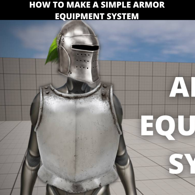 How to Make a Armor Equipment System in Unreal Engine 5 | Community tutorial