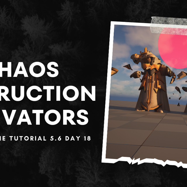 Unreal Engine 5.6 Full Beginner Course (Day 18) : Chaos Destruction Activators in Unreal Engine ...