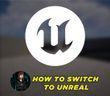 Carry over your Unity Assets to Unreal like this | Tutorial